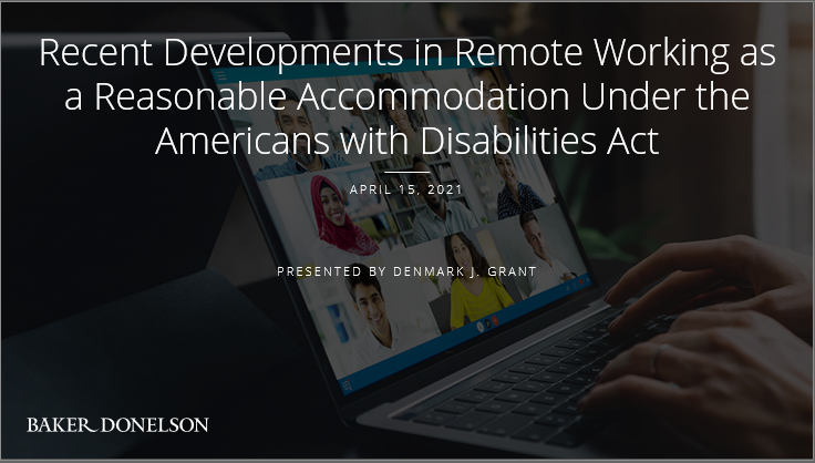 Recent Developments in Remote Working as a Reasonable Accommodation ...