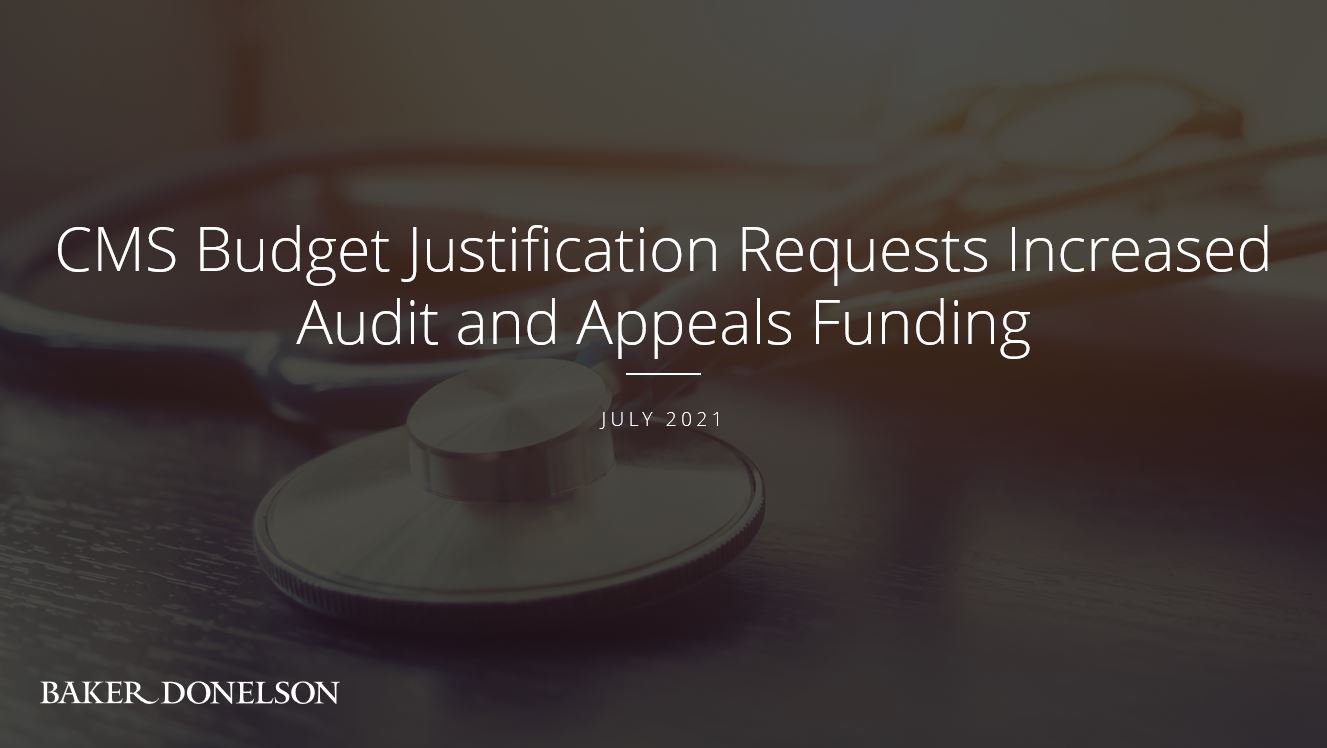 CMS Budget Justification Requests Increased Audit and Appeals Funding ...