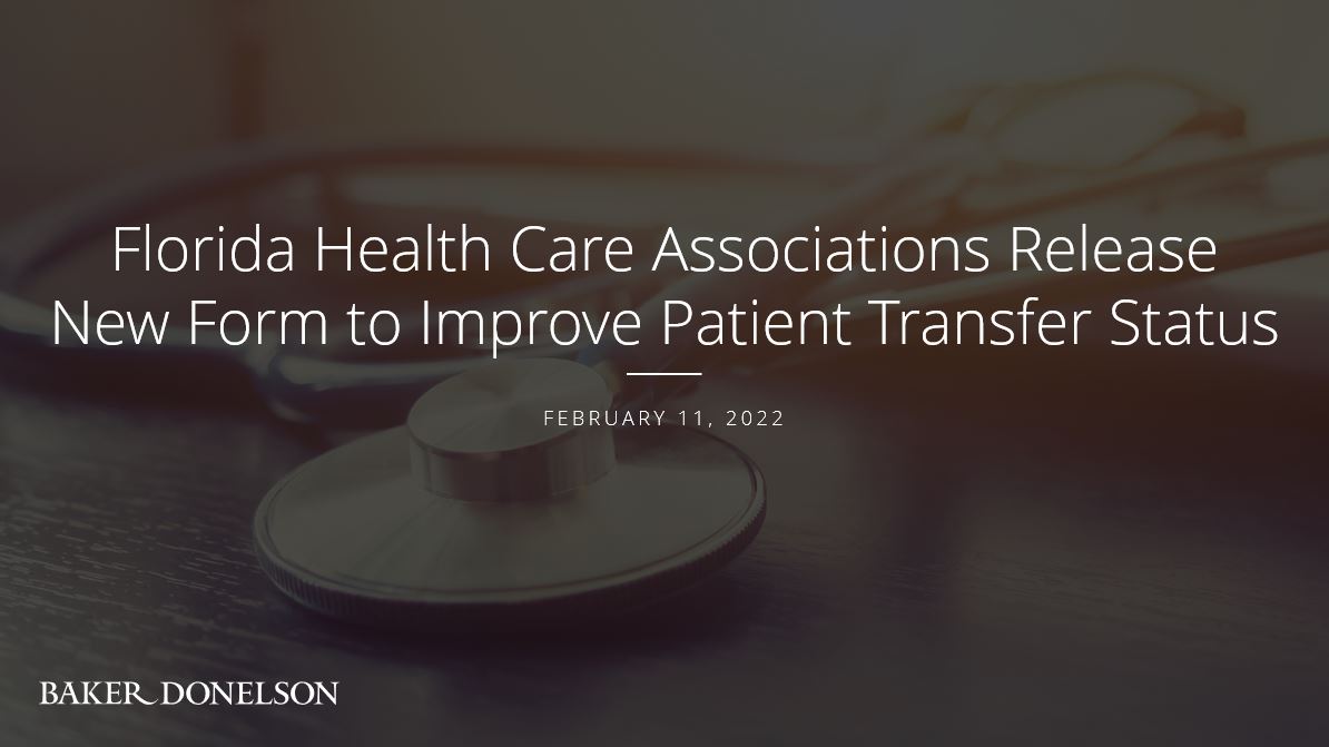 Florida Health Care Associations Release New Form to Improve Patient ...