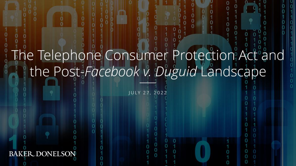 The Telephone Consumer Protection Act and the Post-Facebook v. Duguid ...