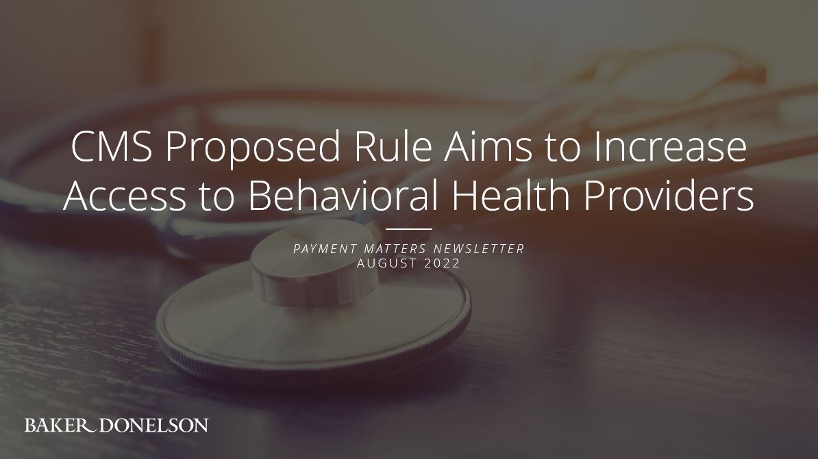 CMS Proposed Rule Aims to Increase Access to Behavioral Health ...