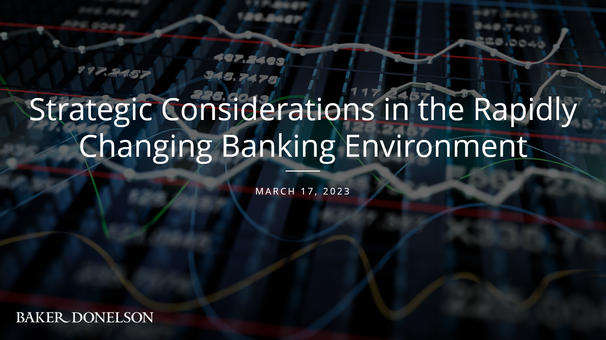 Strategic Considerations in the Rapidly Changing Banking Environment ...