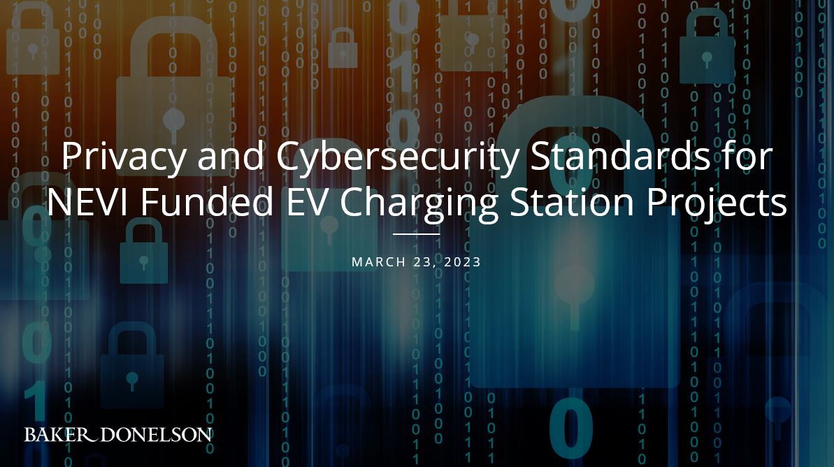 Privacy and Cybersecurity Standards for NEVI Funded EV Charging Station ...