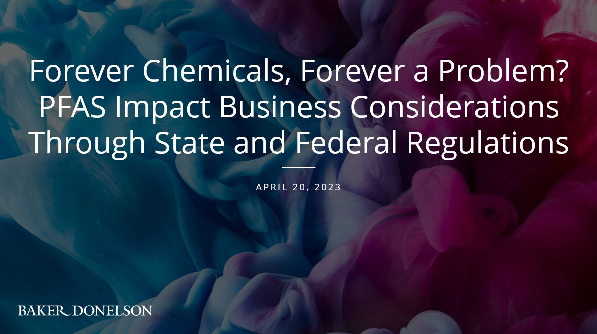 Forever Chemicals, Forever a Problem? PFAS Impact Business ...