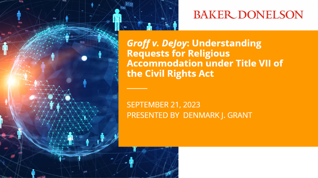 Groff v. DeJoy: Understanding Requests for Religious Accommodation ...