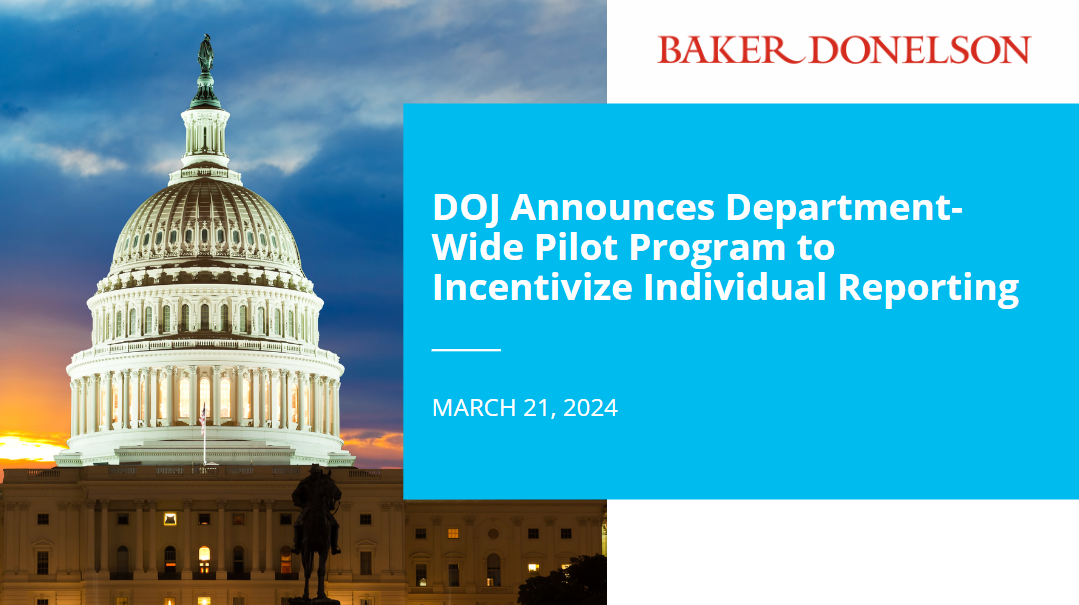 DOJ Announces Department-Wide Pilot Program to Incentivize Individual ...