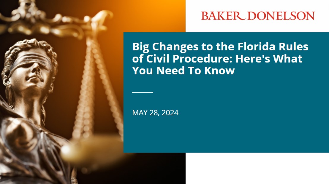Big Changes to the Florida Rules of Civil Procedure: Here's What You ...