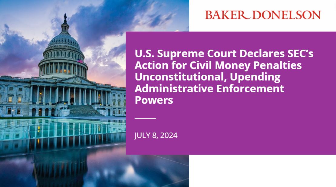 U.S. Supreme Court Declares SEC's Action for Civil Money Penalties ...