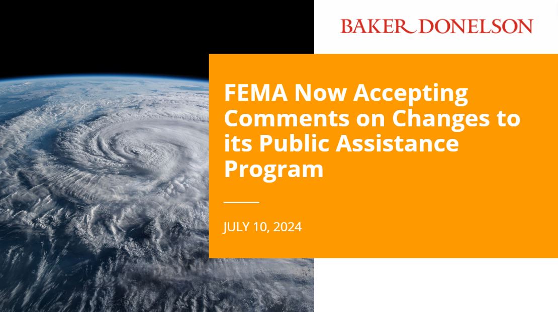FEMA Now Accepting Comments on Changes to its Public Assistance Program ...