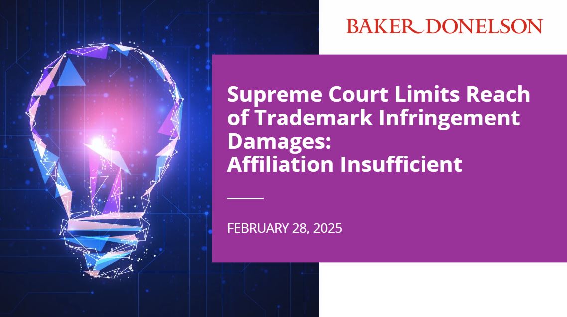 Supreme Court Limits Reach of Trademark Infringement Damages ...