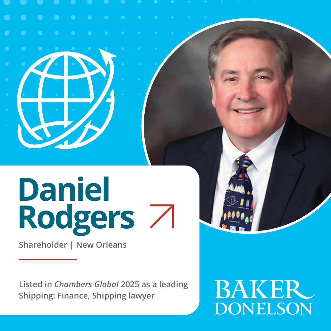 Baker Donelson's Daniel Rodgers Listed in Chambers Global 2025 | Baker ...