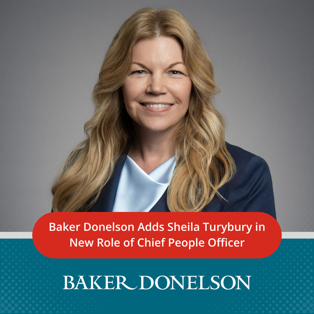 Baker Donelson Adds Sheila Turybury in New Role of Chief People Officer | Baker Donelson