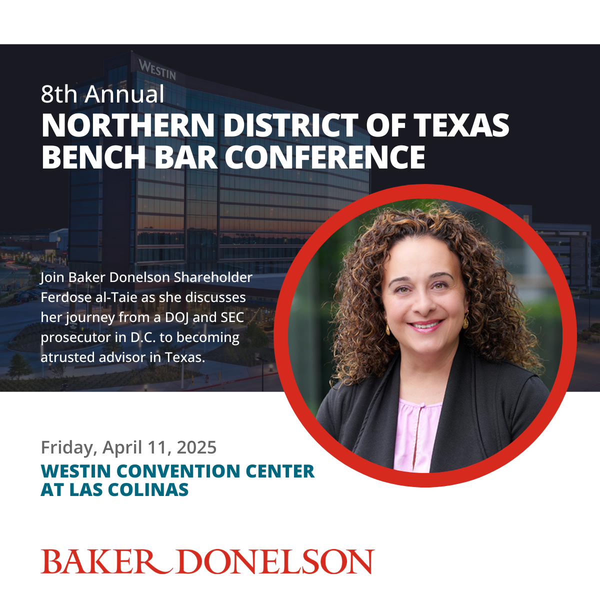 8th Annual Northern District of Texas Bench Bar Conference | Baker Donelson