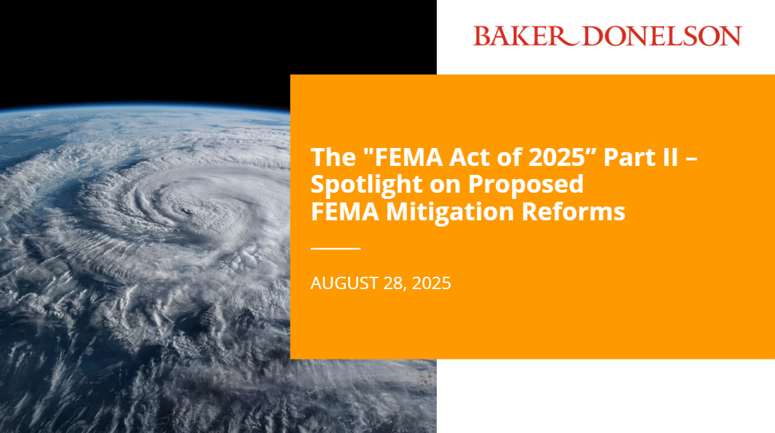 FEMA Act of 2025 – Part II: Spotlight on Proposed FEMA Mitigation ...