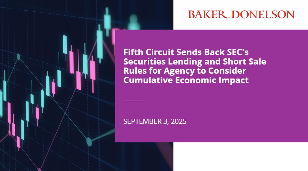 Fifth Circuit Sends Back SEC's Securities Lending and Short Sale Rules ...