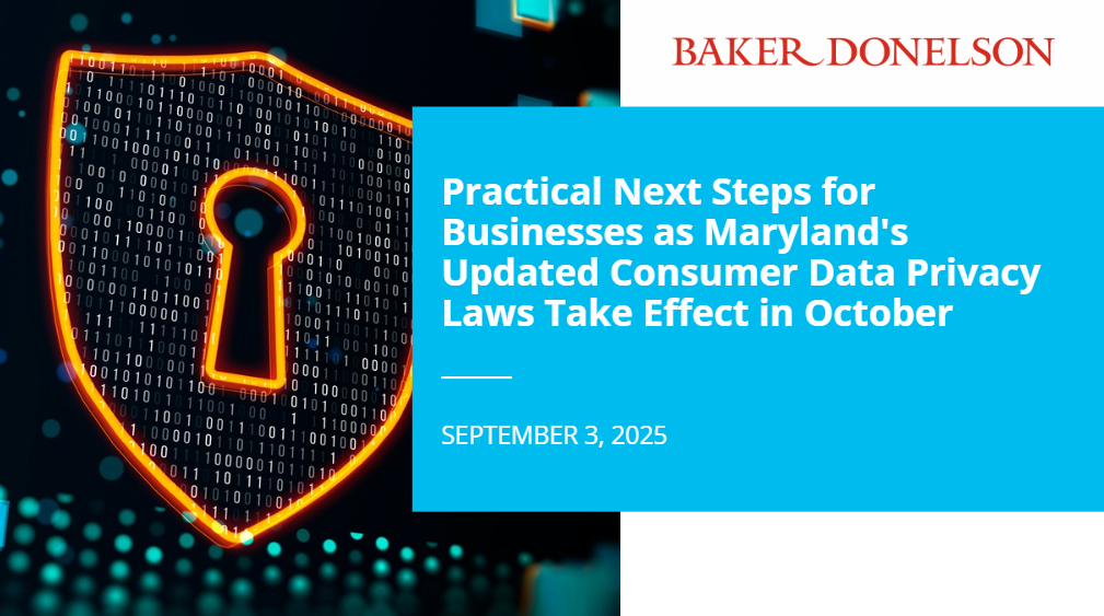 Practical Next Steps for Businesses as Maryland's Updated Consumer Data ...